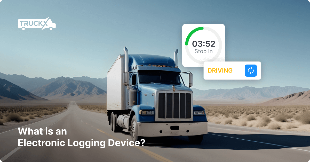 What is an Electronic Logging Device (ELD)? - TruckX Inc